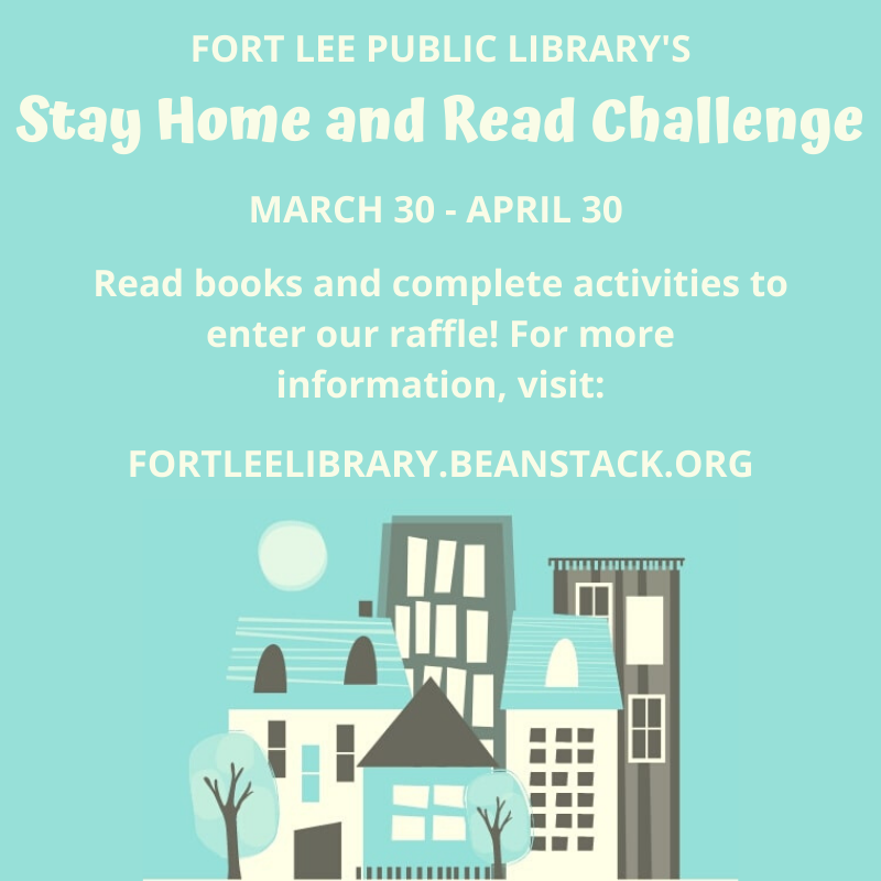 Stay at Home & Read Challenge! For all ages. | Fort Lee Public Library